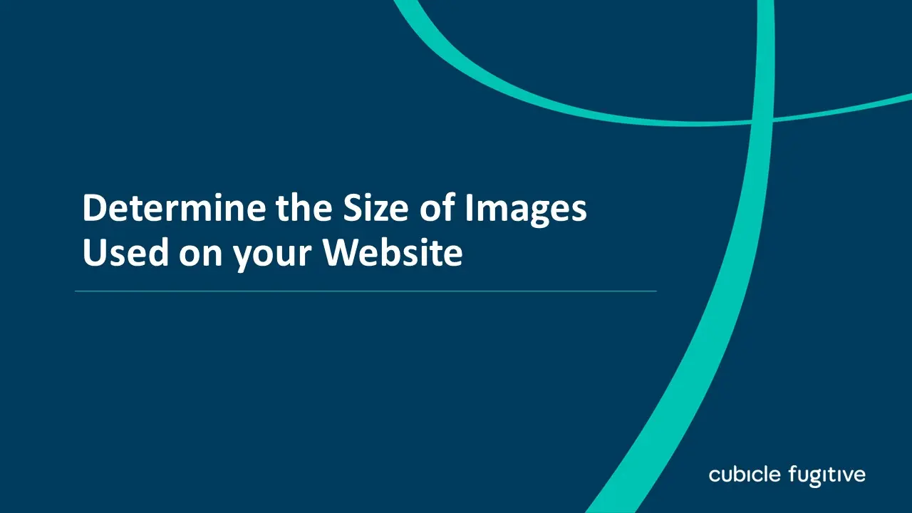 Determine the Size of Images Used on Your Website